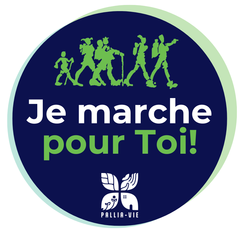 Je marche pour Toi! 2025 - Pallia-Vie